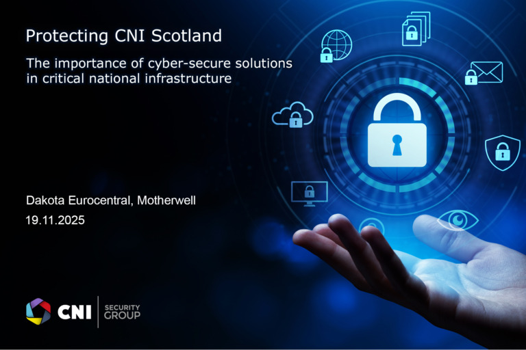 ‘Protecting CNI Scotland’ – exciting new event announced by the CNI ...